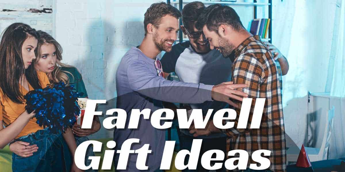 100+ Farewell Gift Ideas For Everyone - (2026's Top Picks)